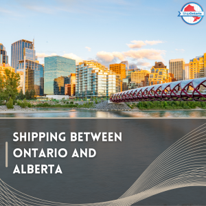 Common Types of Shipments Between Ontario and Alberta - ShipOntario